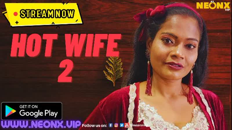 Hot wife p02 2023 hindi uncut short film – neonx - ExPornToons